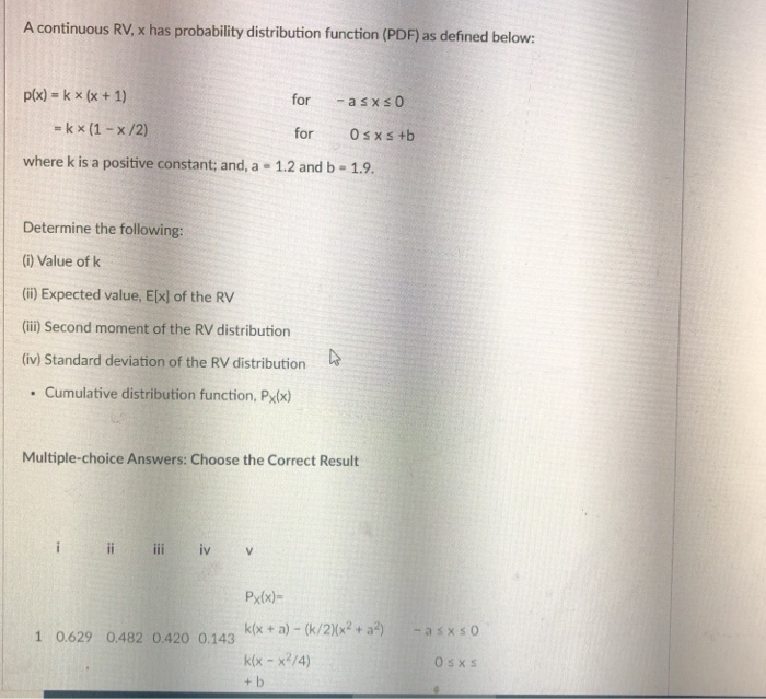 Solved A continuous RV, x has probability distribution | Chegg.com