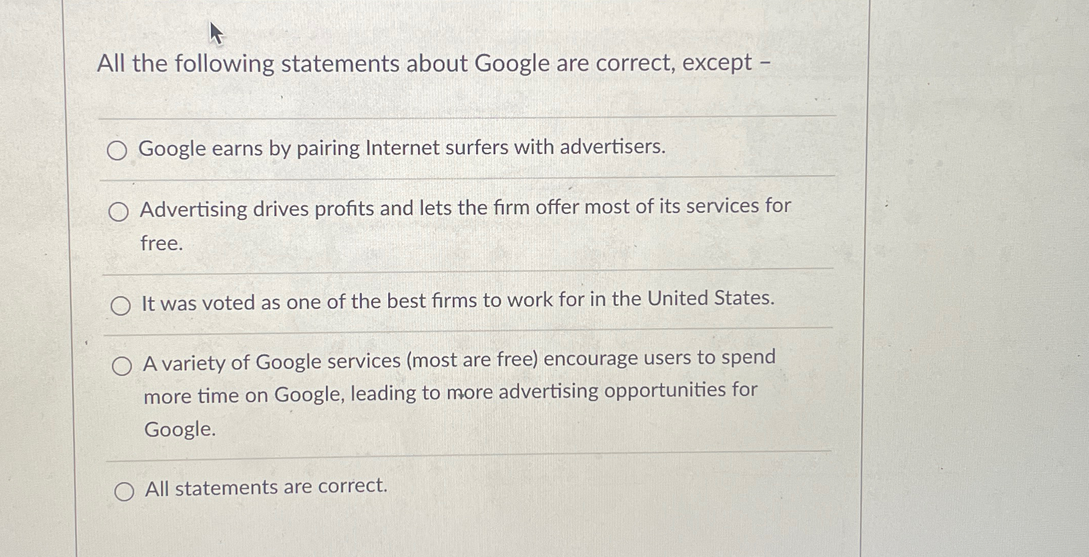 Solved All the following statements about Google are | Chegg.com