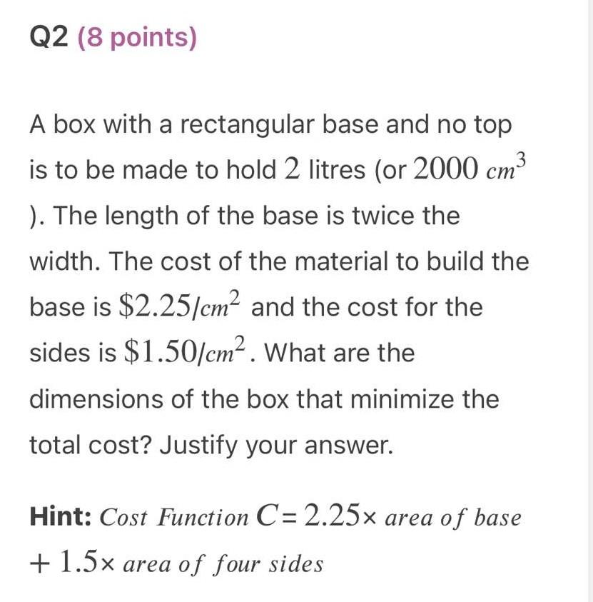 Solved A box with a rectangular base and no top is to be | Chegg.com