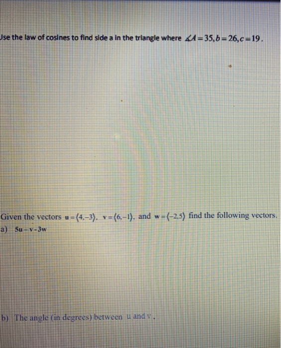 Solved Use the law of cosines to find side a in the triangle | Chegg.com