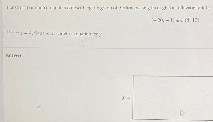 Solved Construct parametric equations describing the graph | Chegg.com