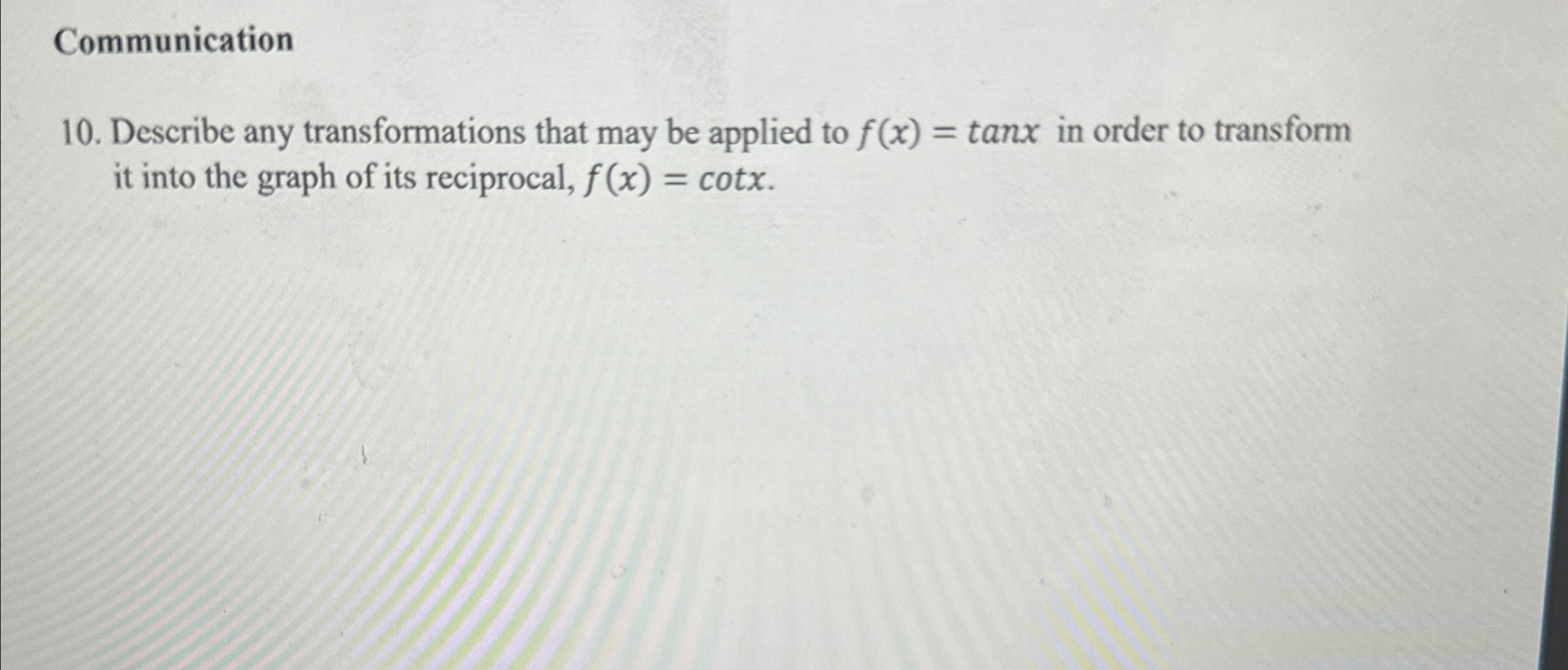 Solved Communication10. ﻿Describe any transformations that | Chegg.com