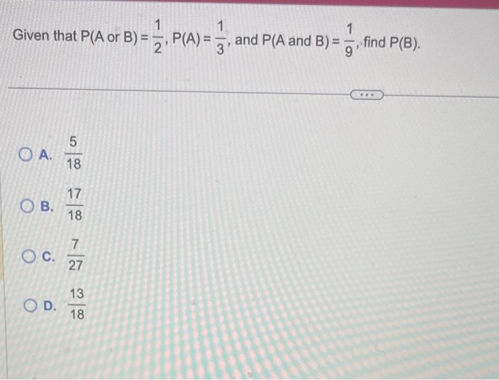 Solved Given that \( P(A \) or \( B)=\frac{1}{2}, | Chegg.com