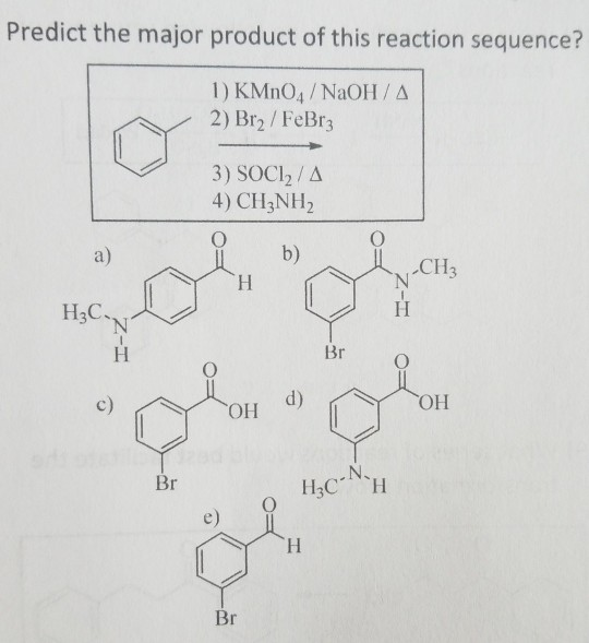 Solved Predict the major product of this reaction sequence? | Chegg.com