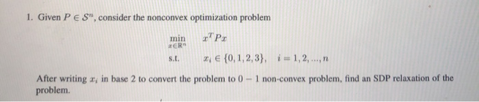 1. Given PE S", consider the nonconvex optimization | Chegg.com