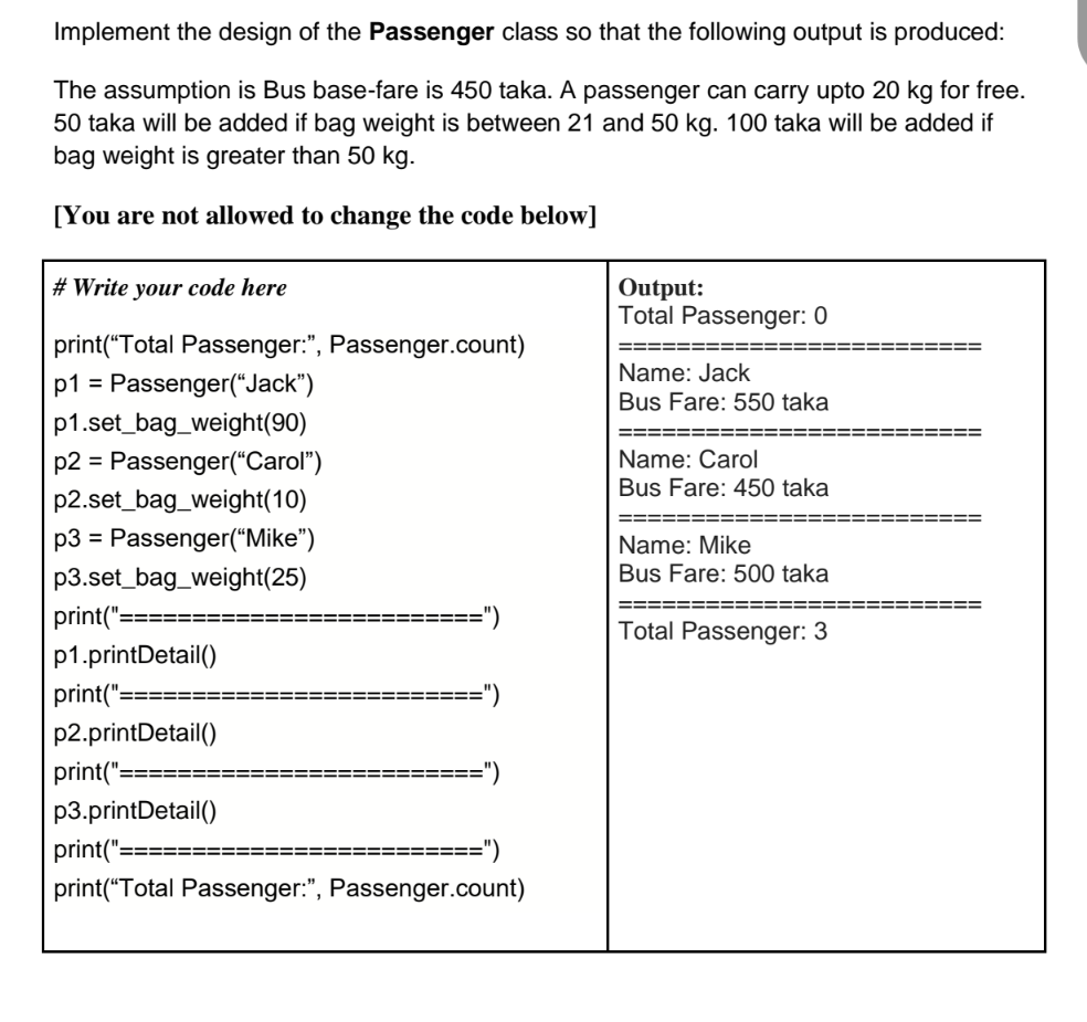 Solved Implement the design of the Passenger class so that | Chegg.com