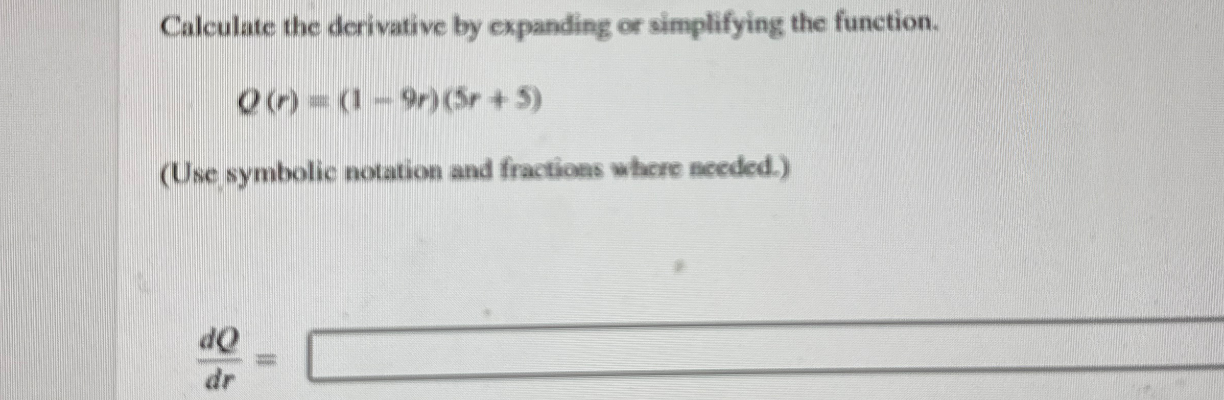 Solved Calculate the derivative by expanding or simplifying | Chegg.com