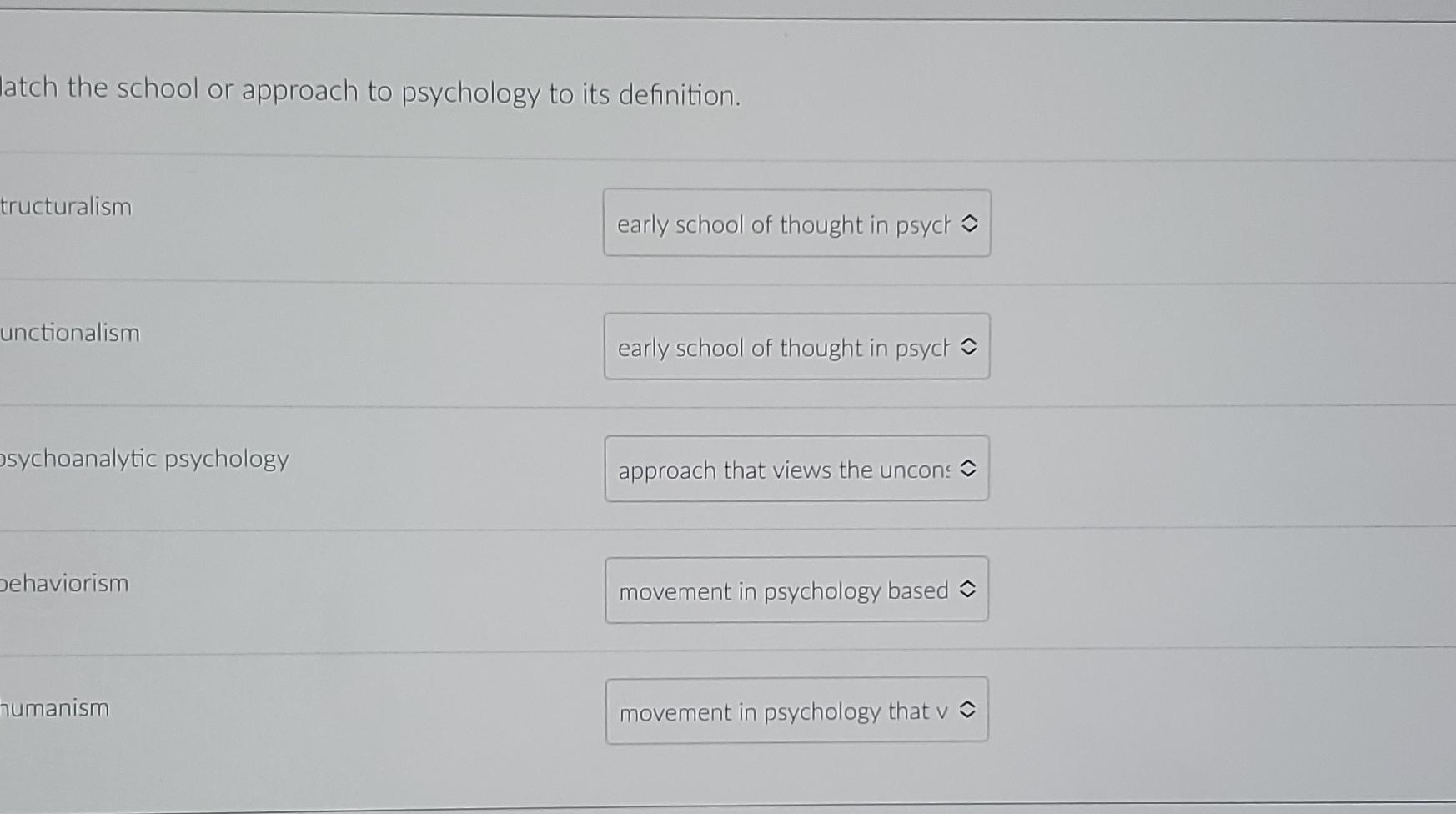Solved latch the school or approach to psychology to its | Chegg.com