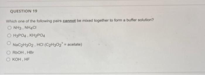 Solved Which one of the following pairs cannot be mixed | Chegg.com