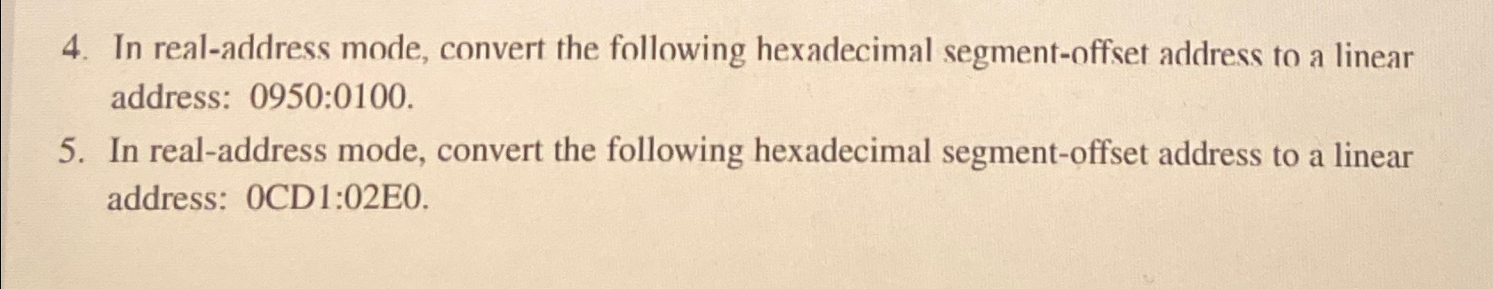 Solved In real-address mode, convert the following | Chegg.com