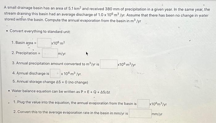 Solved A small drainage basin has an area of 5.1 km? and | Chegg.com