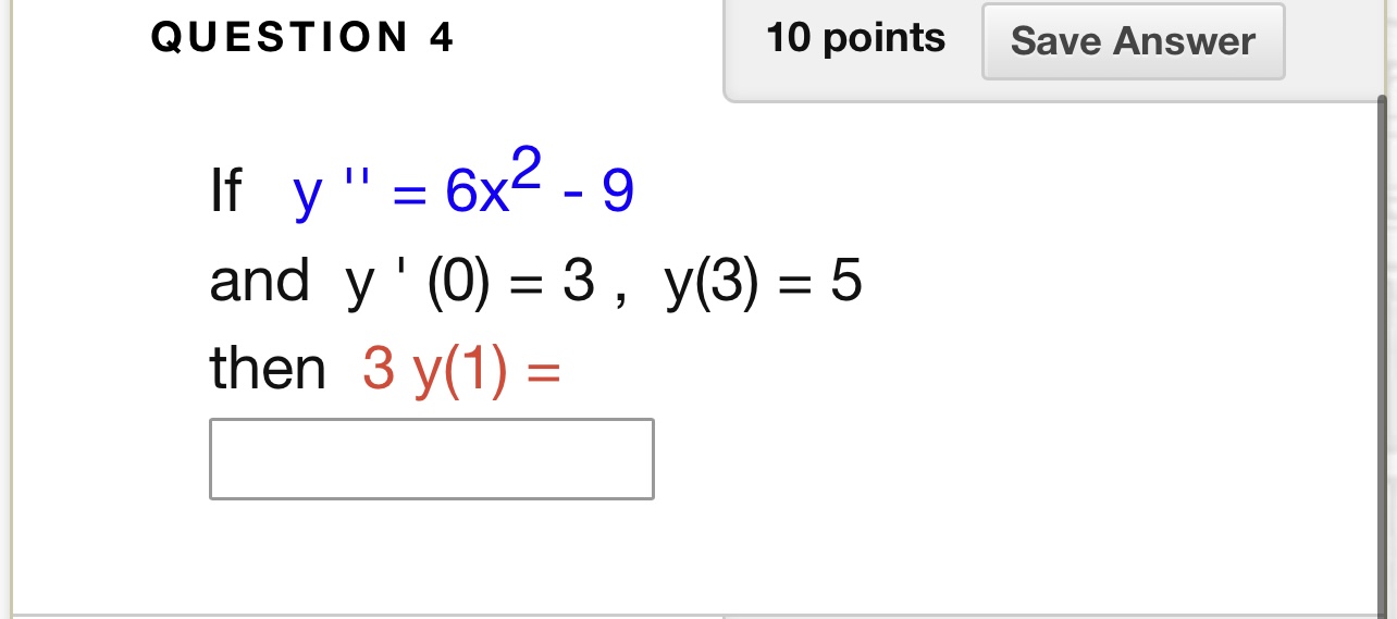 Solved QUESTION 410 pointsIf y''=6x2-9and | Chegg.com Solved QUESTION 410 pointsIf y''=6x2-9and | Chegg.com
