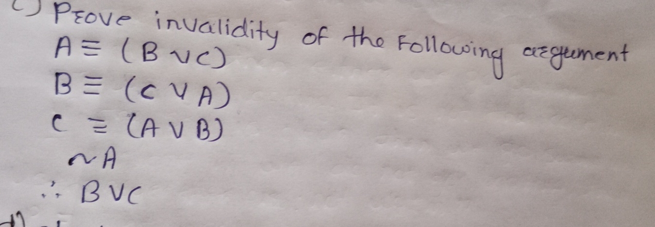 Solved c) ﻿Prove invalidity of the following | Chegg.com