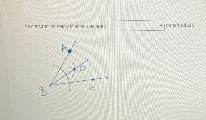 Solved The construction below is known as aan) construction | Chegg.com