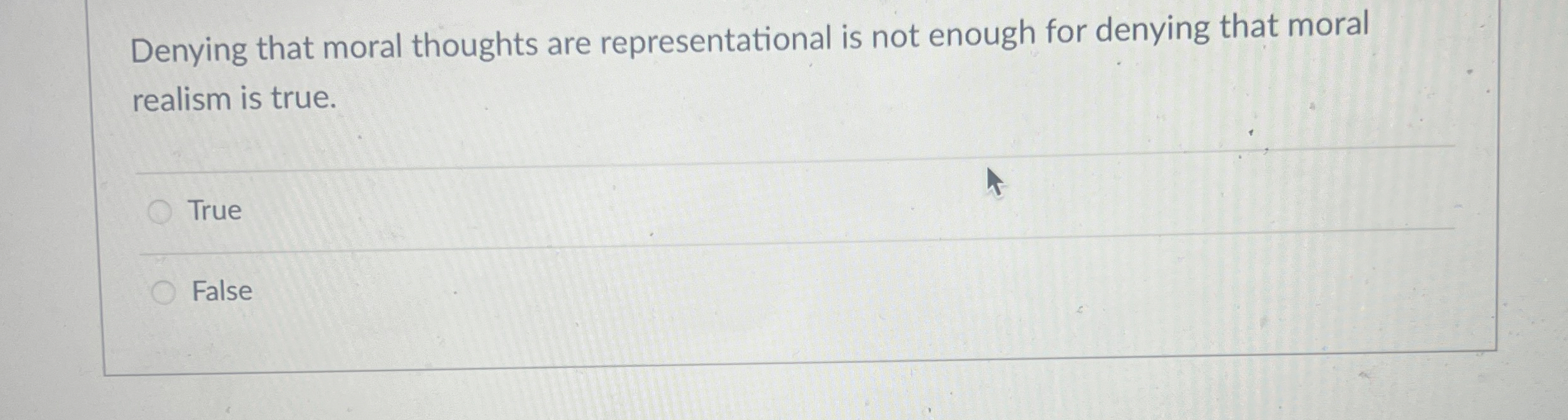Solved Denying that moral thoughts are representational is | Chegg.com