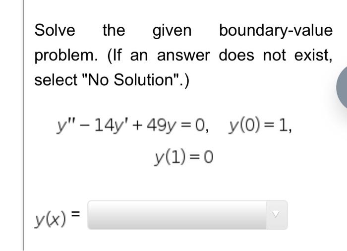 Solved Solve the given boundary-value problem. (If an answer | Chegg.com
