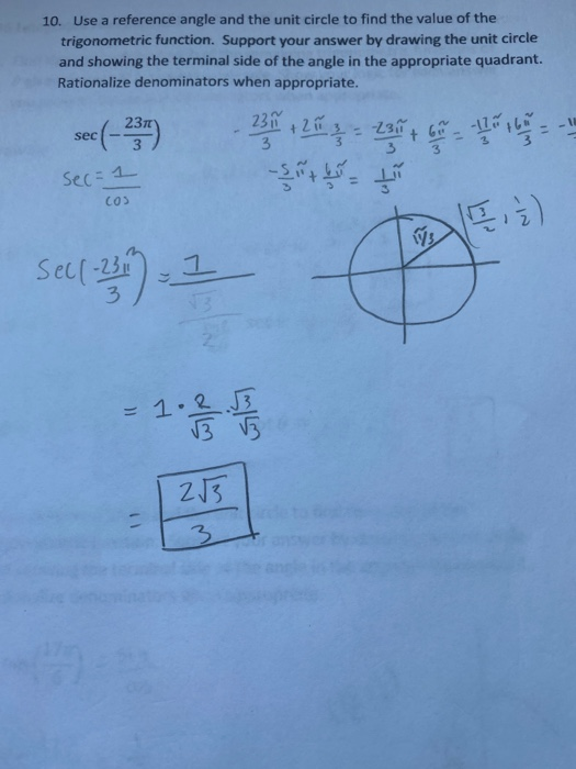 Solved 10. Use a reference angle and the unit circle to find | Chegg.com