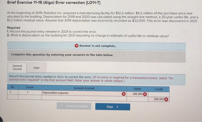 Solved Brief Exercise 11-16 (Algo) Error correction (LO11-7) | Chegg.com Solved Brief Exercise 11-16 (Algo) Error correction (LO11-7) | Chegg.com