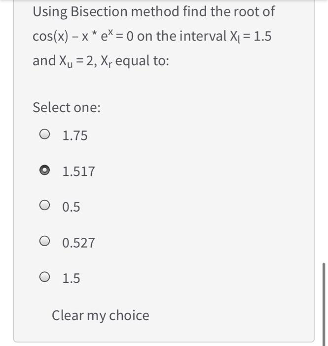 Solved Using Bisection method find the root of cos(x) - x* | Chegg.com