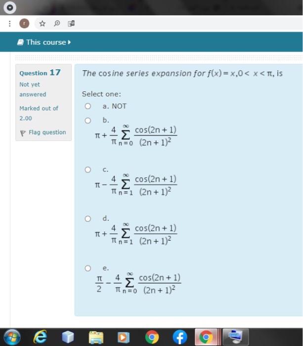 Solved This course The cosine series expansion for f(x)= | Chegg.com