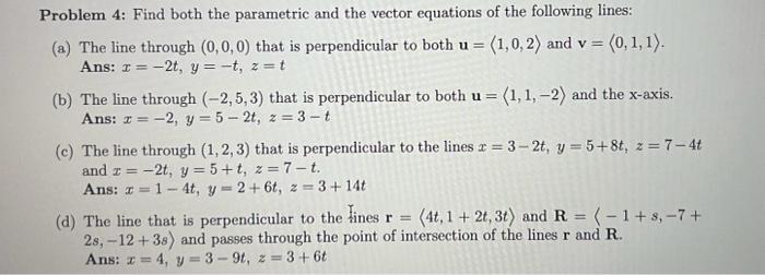 Solved Problem 4: Find both the parametric and the vector | Chegg.com
