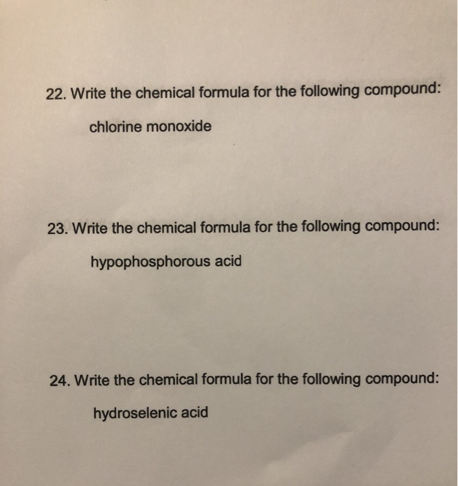 Solved 22. Write the chemical formula for the following | Chegg.com