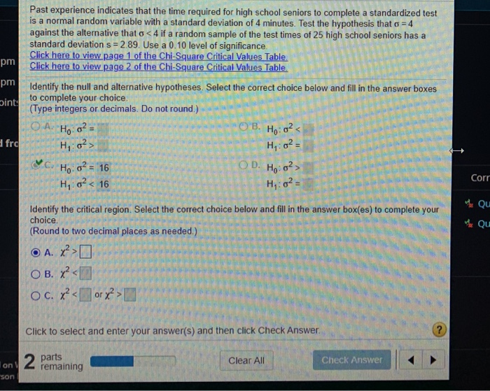 Solved Past Experience Indicates That The Time Required For Chegg