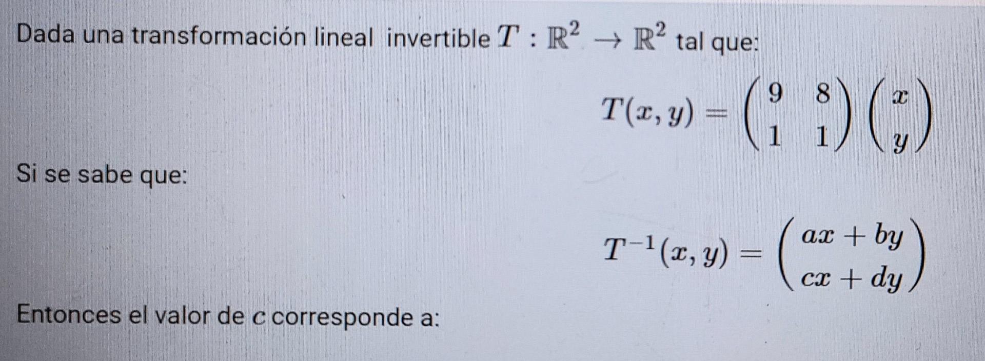 Solved Given an invertible linear transformation T: R2 R2 | Chegg.com