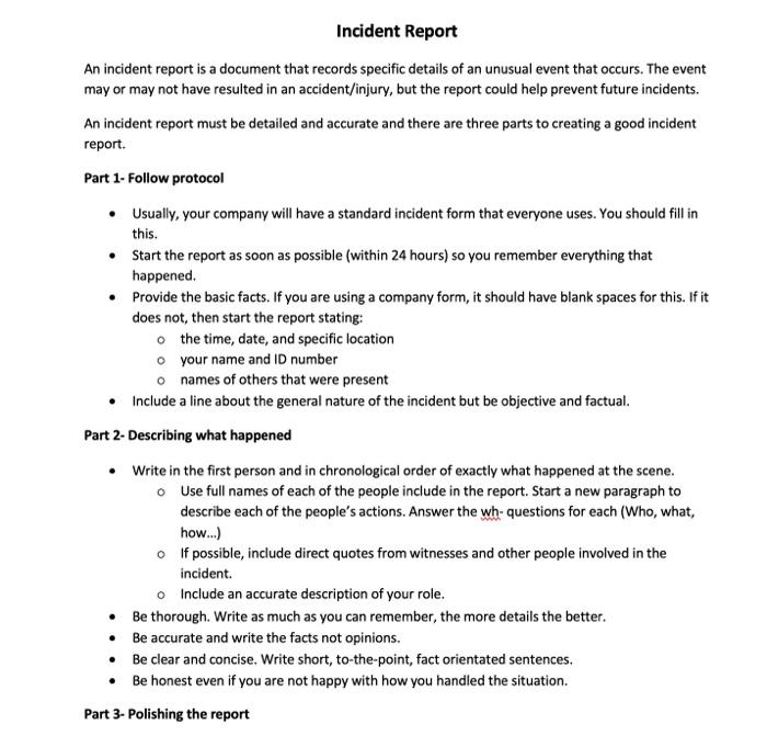 Solved pleases write a complete incident report as well as a | Chegg.com