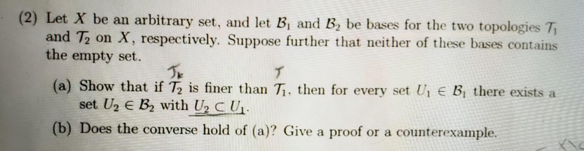 Solved 2) Let X be an arbitrary set, and let B1 and B2 be | Chegg.com