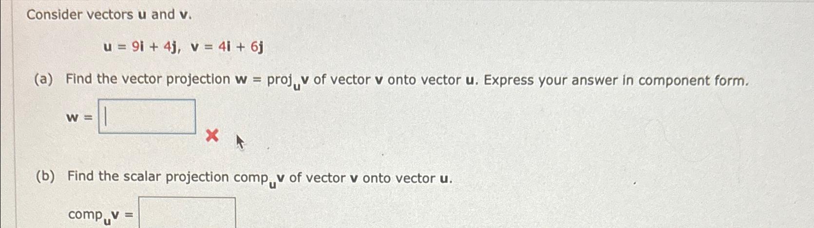 Solved Consider vectors u ﻿and v.u=9i+4j,v=4i+6j(a) ﻿Find | Chegg.com