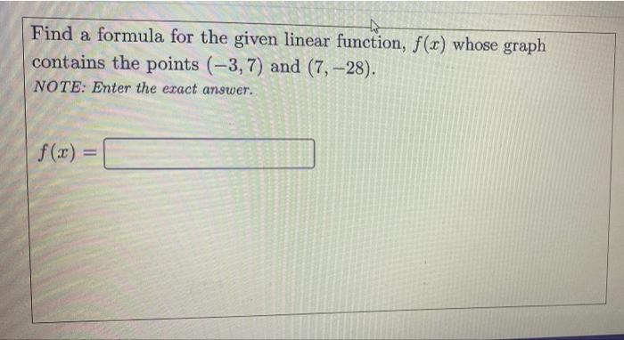 Solved to Find a formula for the given linear function, f(x) | Chegg.com