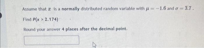 Solved Assume that x is a normally distributed random | Chegg.com