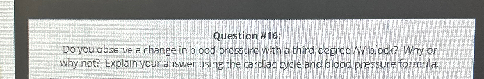 Solved Question #16:Do you observe a change in blood | Chegg.com