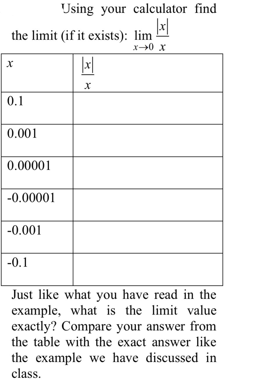 Solved Using your calculator find the limit (if it exists): | Chegg.com