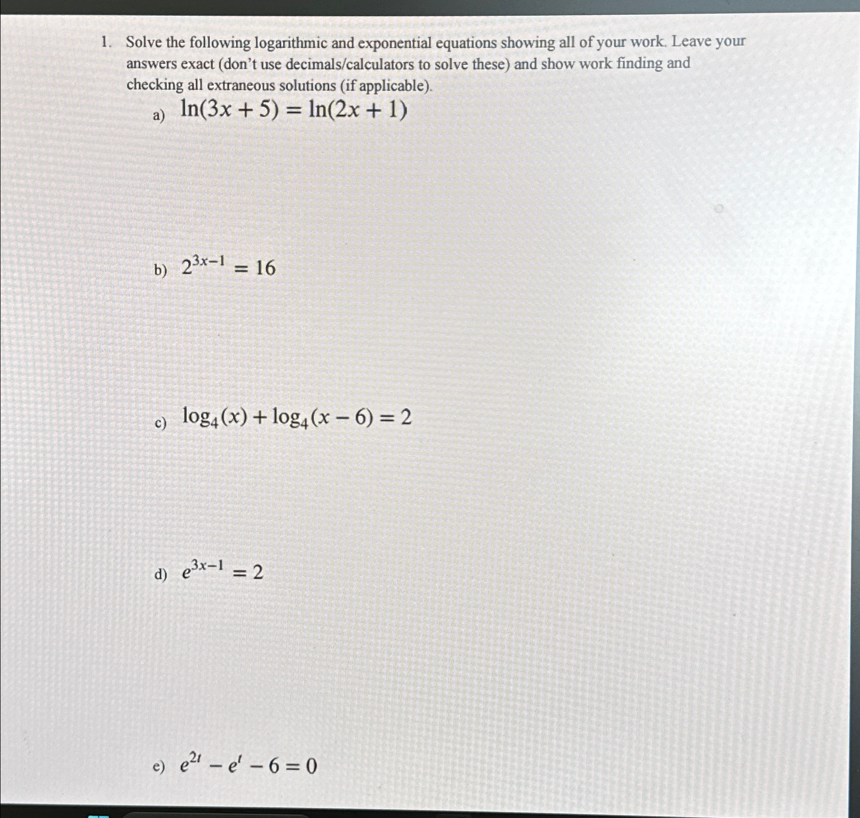 Solved Solve the following logarithmic and exponential | Chegg.com