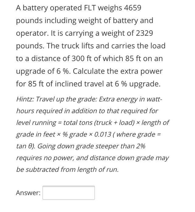 Solved A battery operated FLT weighs 4659 pounds including | Chegg.com