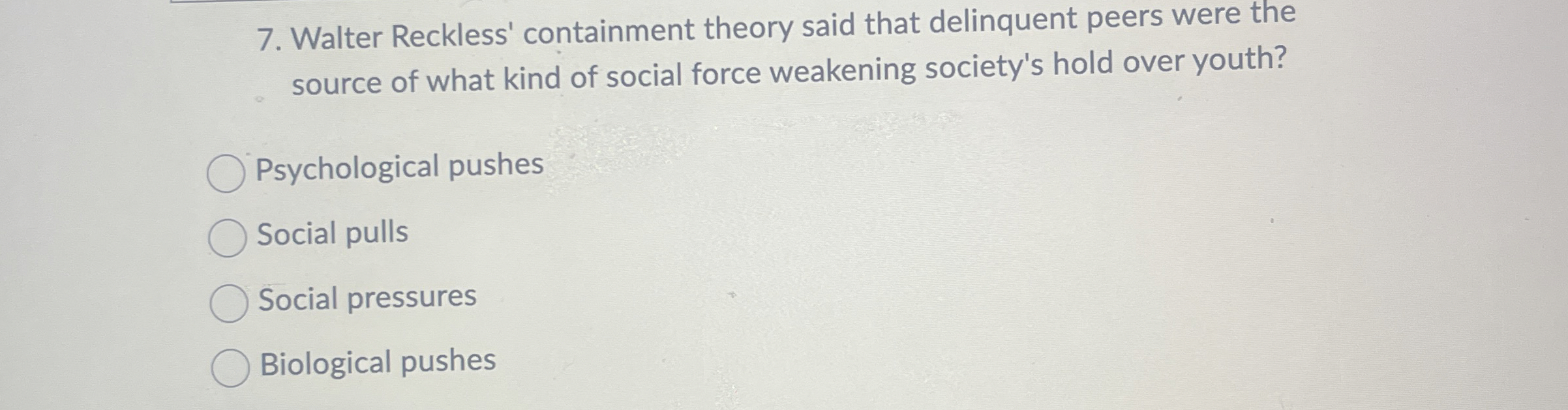 Solved Walter Reckless' containment theory said that | Chegg.com