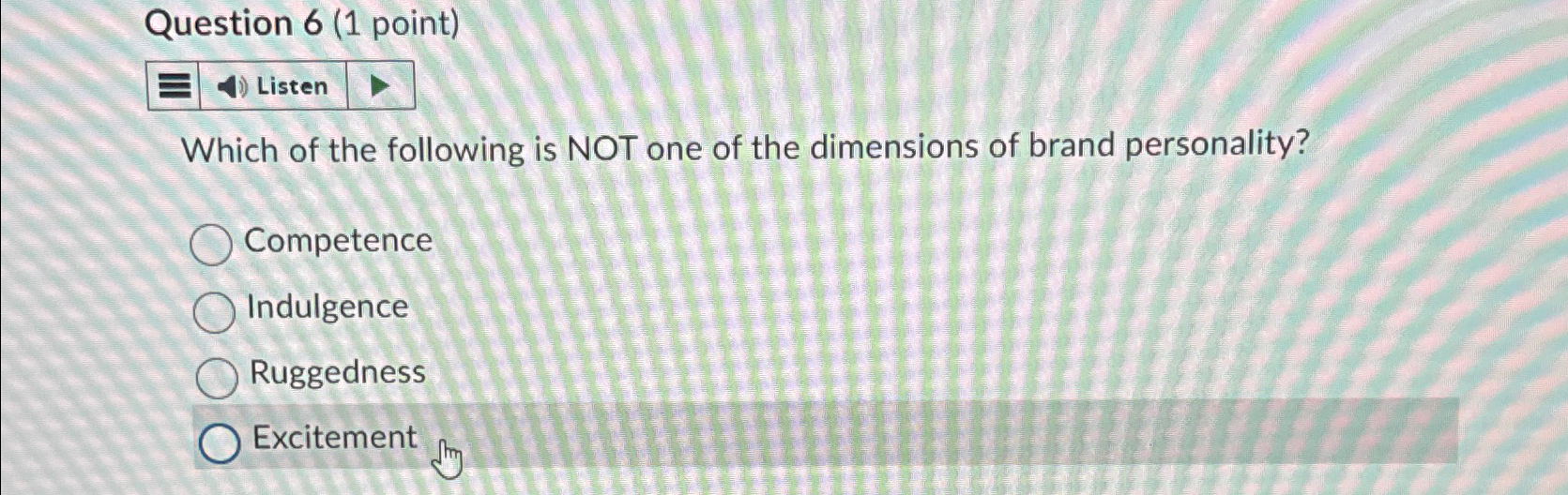 Solved Question 6 (1 ﻿point)ListenWhich of the following is | Chegg.com