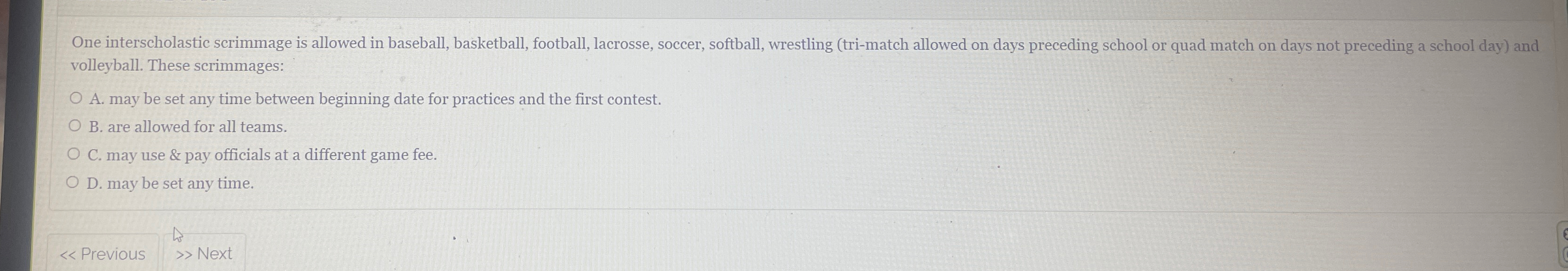 Solved One interscholastic scrimmage is allowed in baseball, | Chegg.com