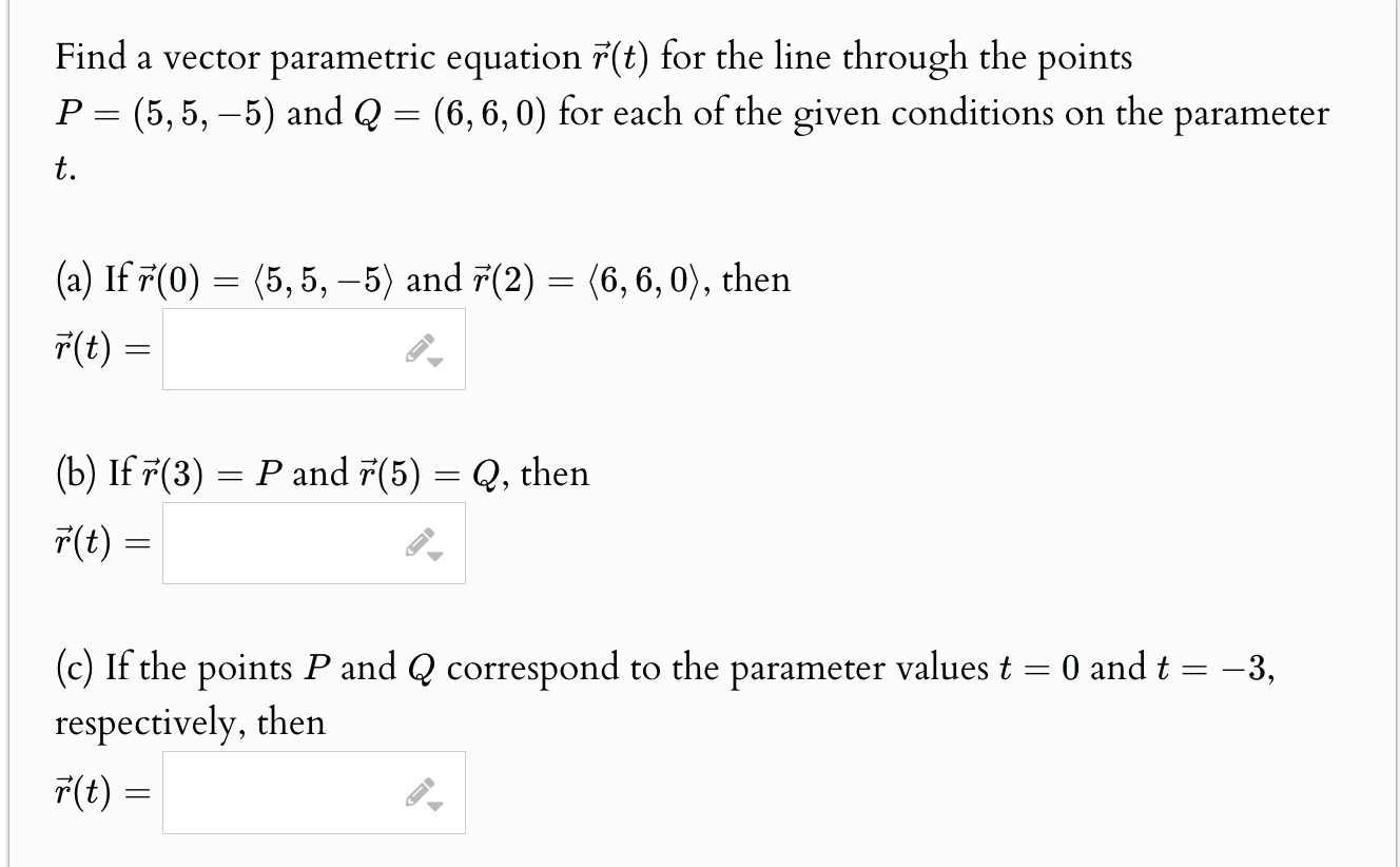 Solved Find a vector parametric equation vec(r)(t) ﻿for the | Chegg.com