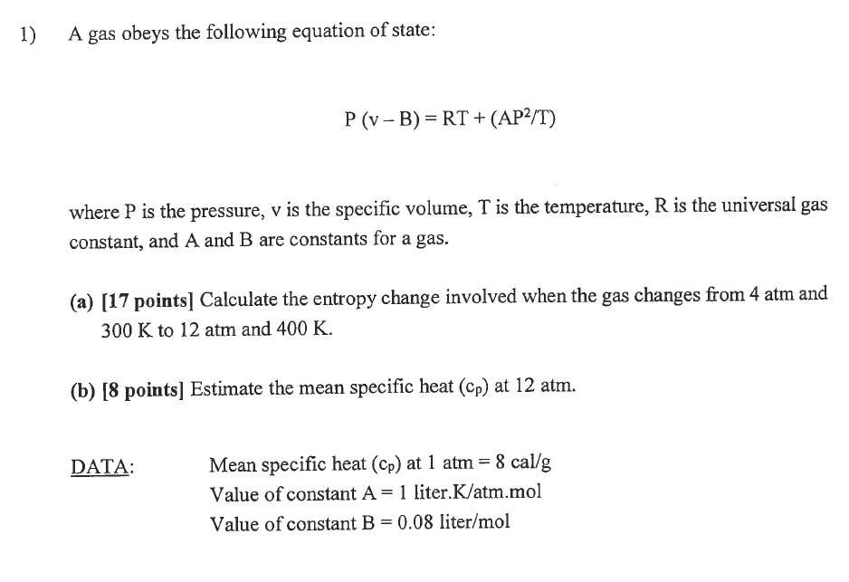 Solved A gas obeys the following equation of | Chegg.com
