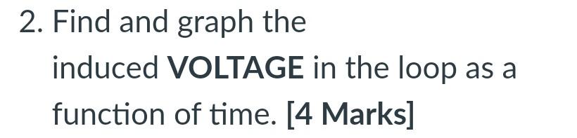 Solved L W B A conducting rectangular loop of width w, | Chegg.com