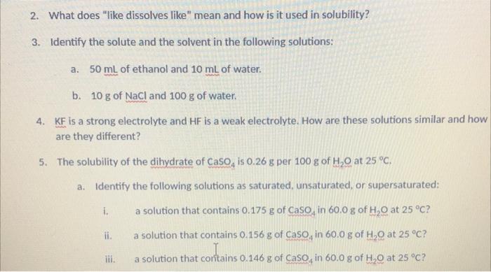 Solved 2. What does "like dissolves like" mean and how is it | Chegg.com