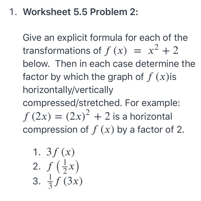 Solved 1. Worksheet 5.5 Problem 2: Give an explicit formula | Chegg.com