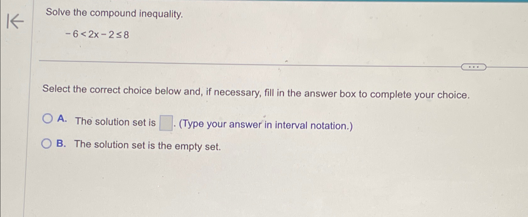 Solved Solve the compound inequality.-6