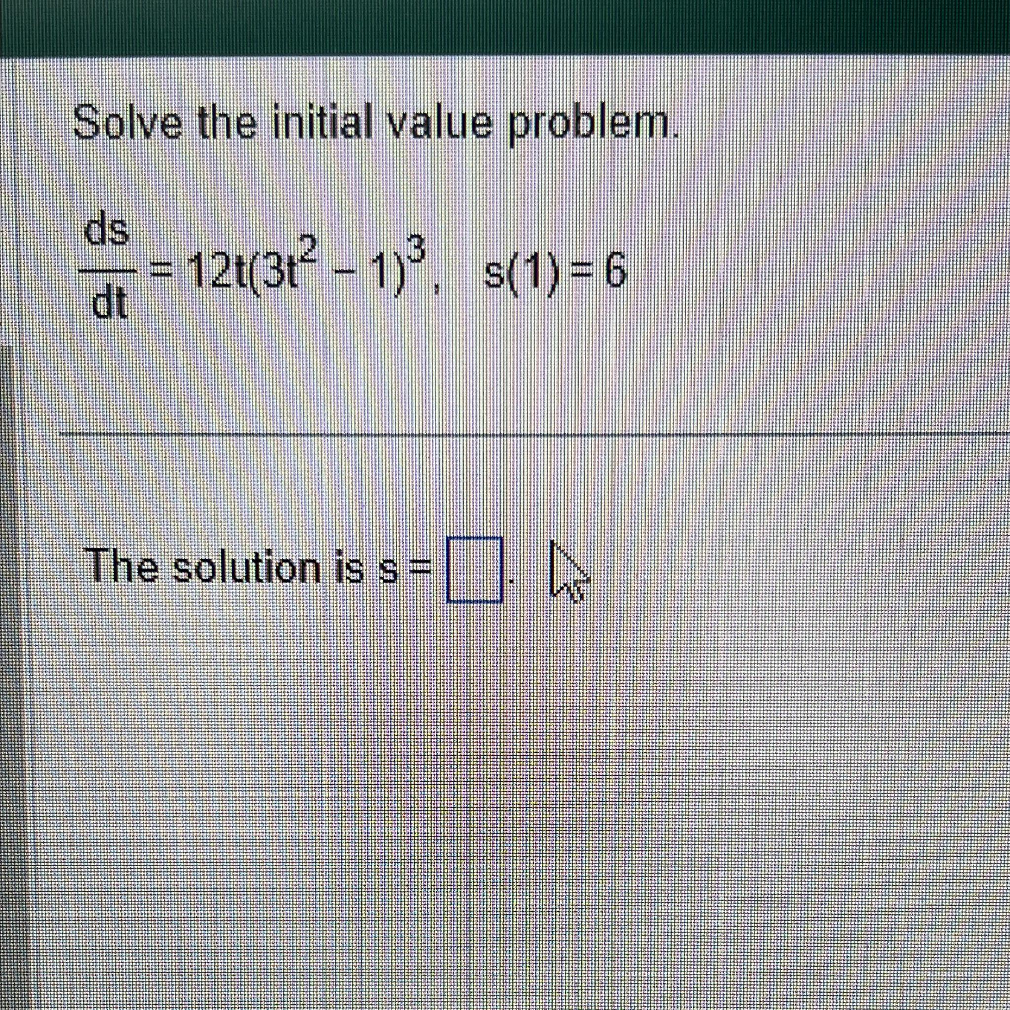 Solved Solve the initial value | Chegg.com