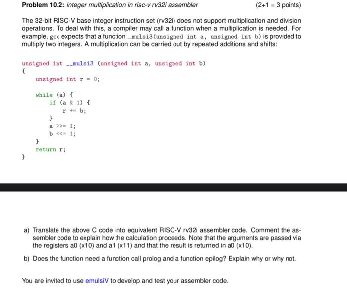 Solved Problem 10.2: integer multiplication in risc-v rv32i | Chegg.com Solved Problem 10.2: integer multiplication in risc-v rv32i | Chegg.com