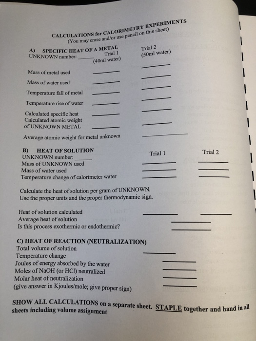 Solved CALCULATIONS for CALORIMETRY EXPERIMENTS A) UNKNOWN | Chegg.com