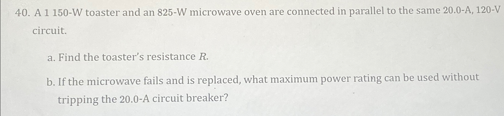 Solved A 1150-W ﻿toaster and an 825-W ﻿microwave oven are | Chegg.com